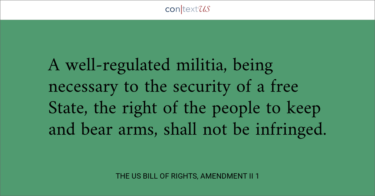 The US Bill of Rights, Amendment II 1