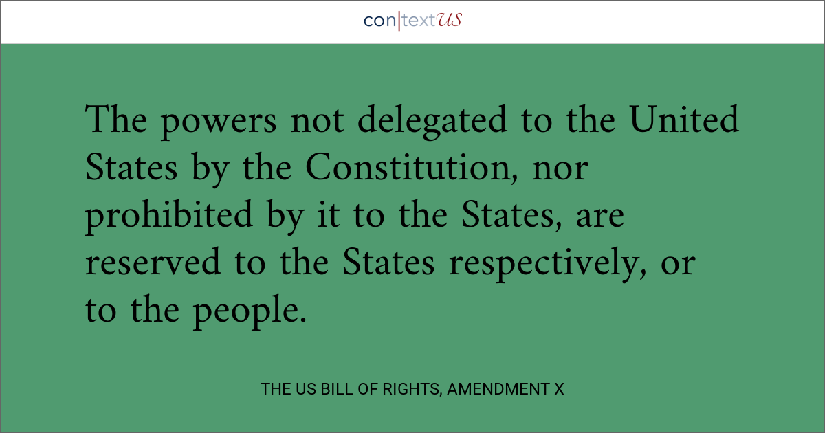 The US Bill of Rights, Amendment X